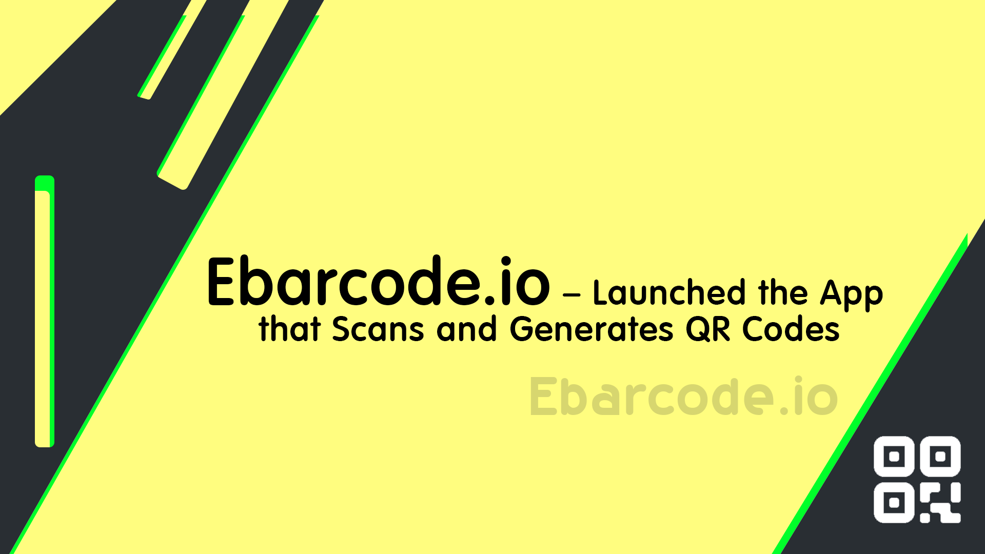 Ebarcode Launched App that Scans and Generates QR Codes - Free QR Code ...